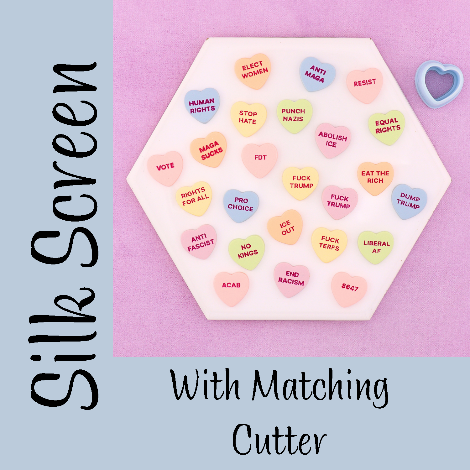 Anti-Fascist Candy Heart Silk Screen for Polymer Clay – The Clay Impress